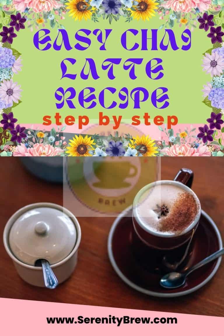Easy chai latte recipe: step by step - Serenity Brew