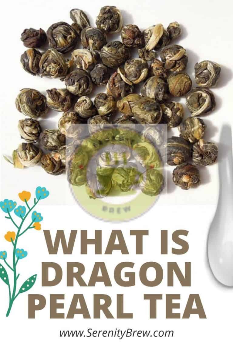 What is Dragon Pearl Tea - Serenity Brew