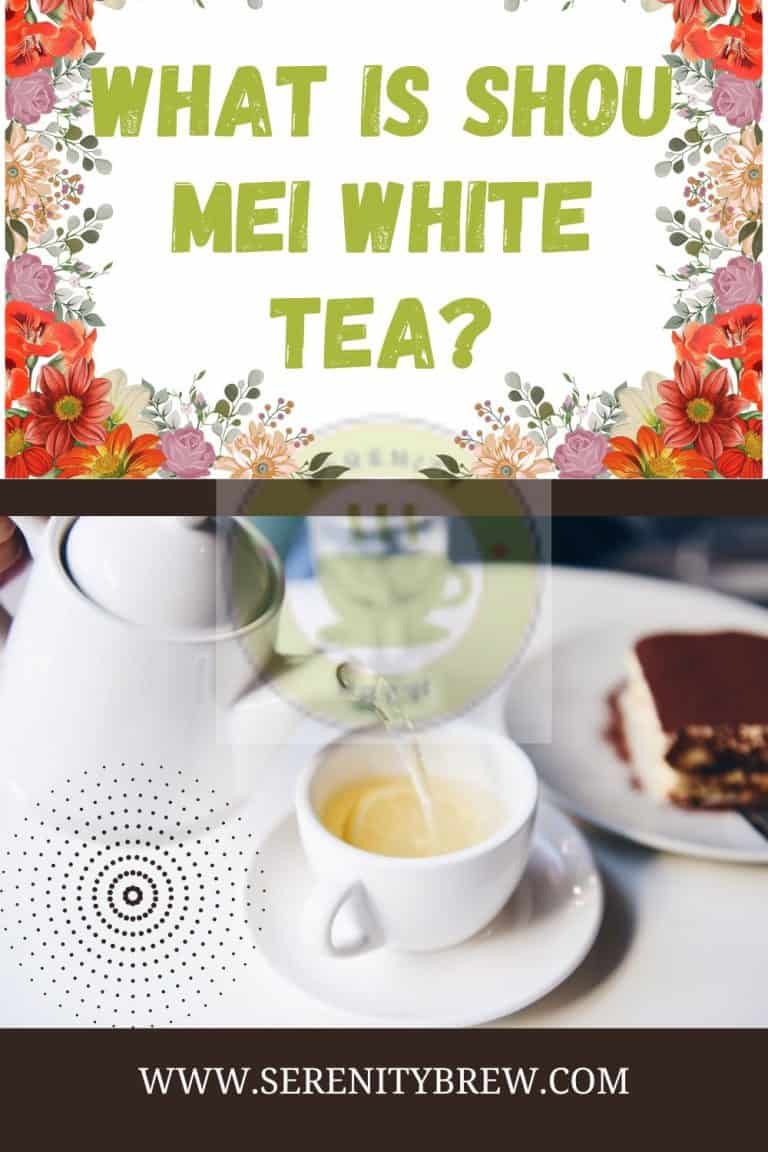 What is Shou Mei white tea? - Serenity Brew