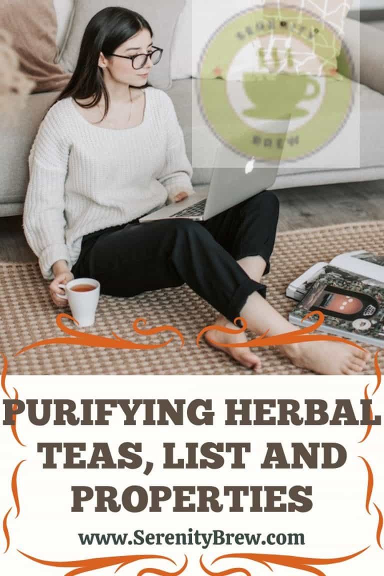Purifying herbal teas, list and properties - Serenity Brew