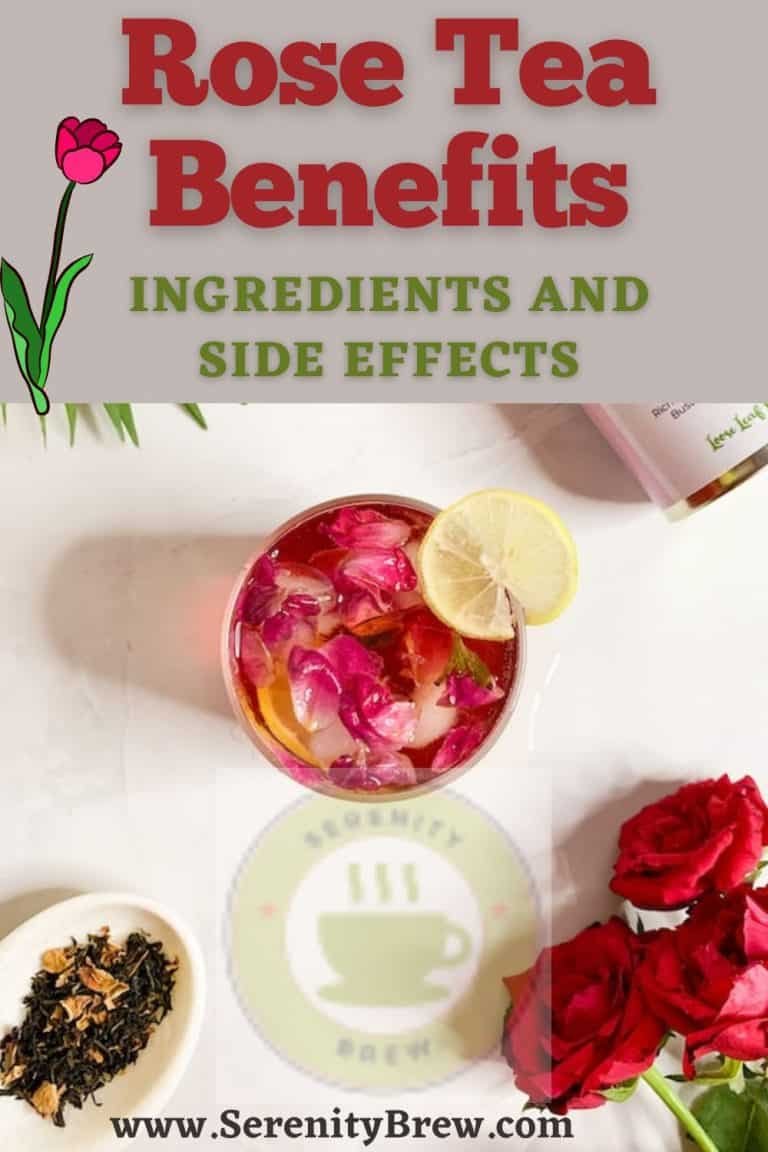 Rose Tea Benefits: Ingredients and Side Effects - Serenity Brew