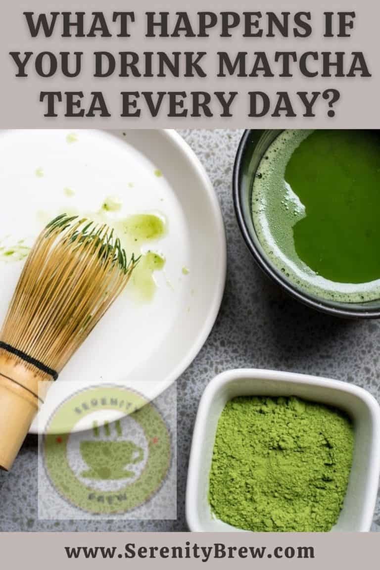 What happens if you drink matcha tea every day? - Serenity Brew